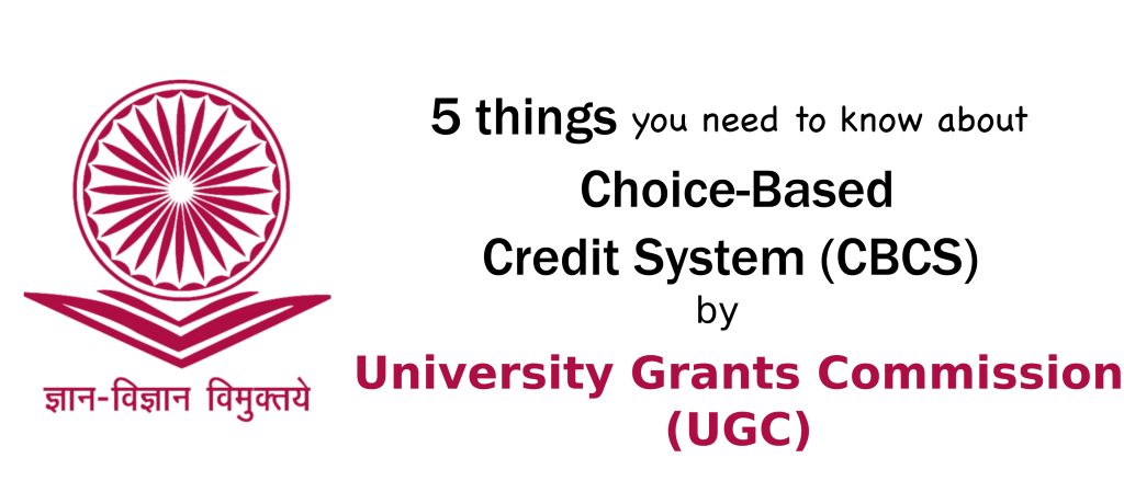 5 things you need to know about Choice-Based Credit System (CBCS ...